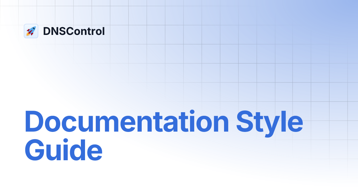 Documentation Style Guide | DNSControl